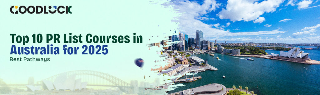 Top 10 PR List Courses in Australia for 2025 | Best Pathways